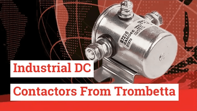 DC Contactor | Direct Current Contactor | Power Distribution